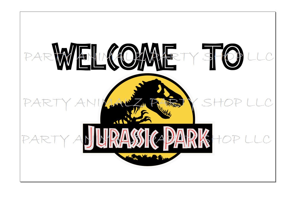 Large Printable Welcome to Jurassic Park Banner , Instant Download ...