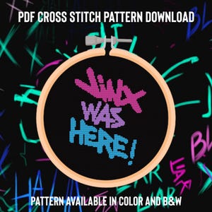 Jinx Was Here / League of Legends / Arcane Cross Stitch PDF Pattern ...