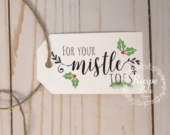 For Your Mistle-toes Merry Christmas Hanging Tag Christmas - Etsy