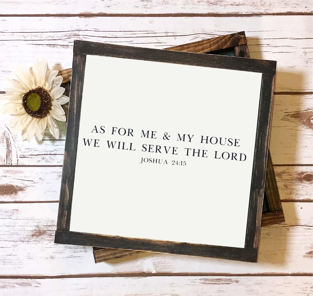 As for Me & My House We Will Serve the Lord Sign, Wall Sign, Wall ...