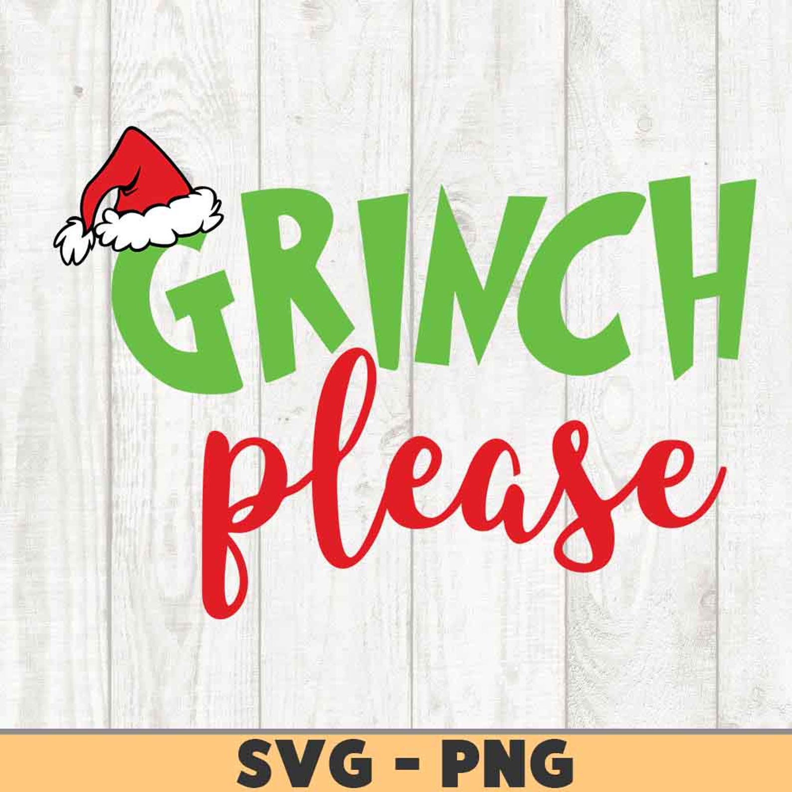 Grinch Please SVG DXF PNG Digital File Cut File Clipart - Etsy