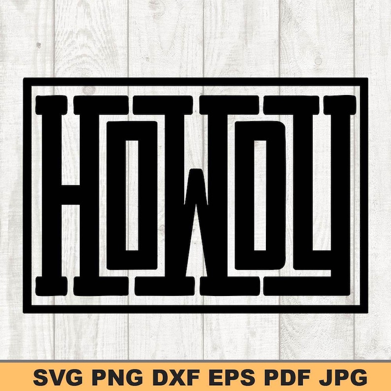 Howdy Digital File SVG DXF PNG File - Etsy