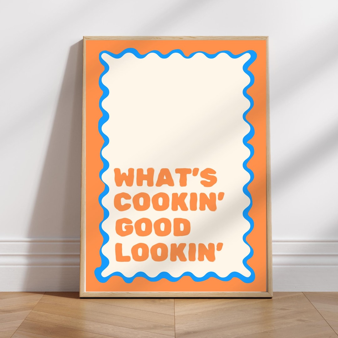 What's Cookin Good Lookin, Kitchen Downloadable Print, Kitchen Print ...
