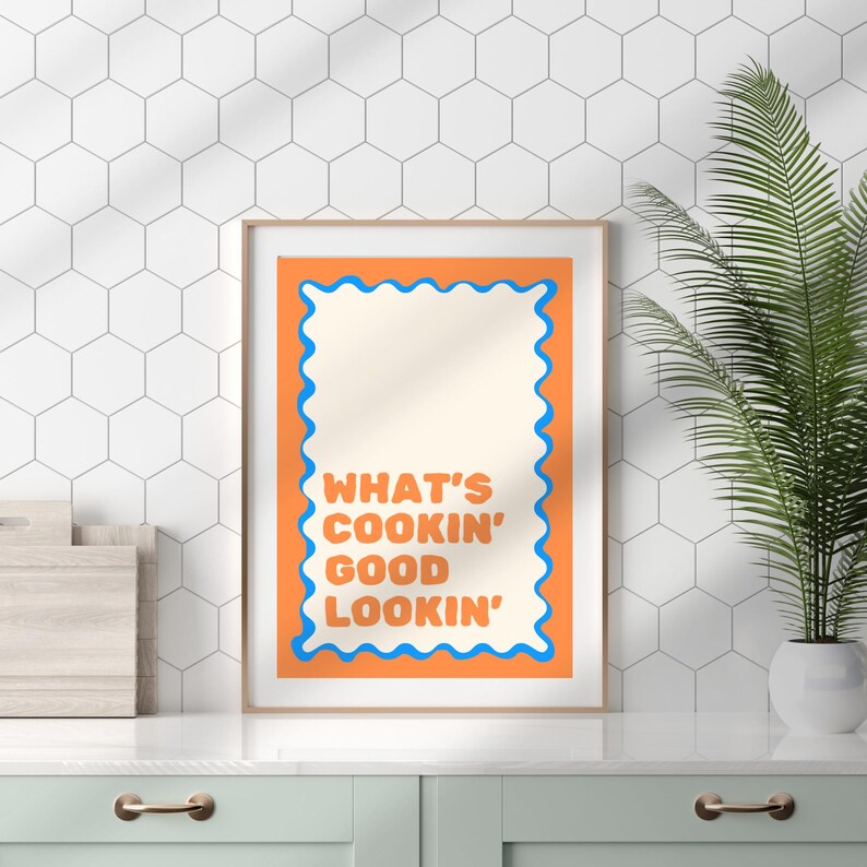 What's Cookin Good Lookin, Kitchen Downloadable Print, Kitchen Print ...