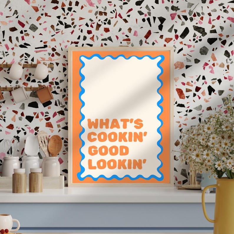 What's Cookin Good Lookin, Kitchen Downloadable Print, Kitchen Print ...