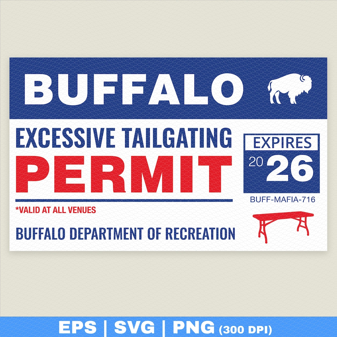 Funny Buffalo Bills Excessive Tailgating Permit Design (SVG, PNG, EPS ...