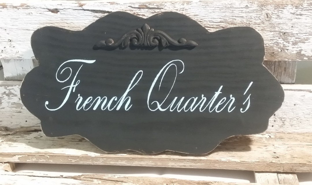 French Quarters Sign | Shabby Cottage Sign | French Wood Sign | Paris ...