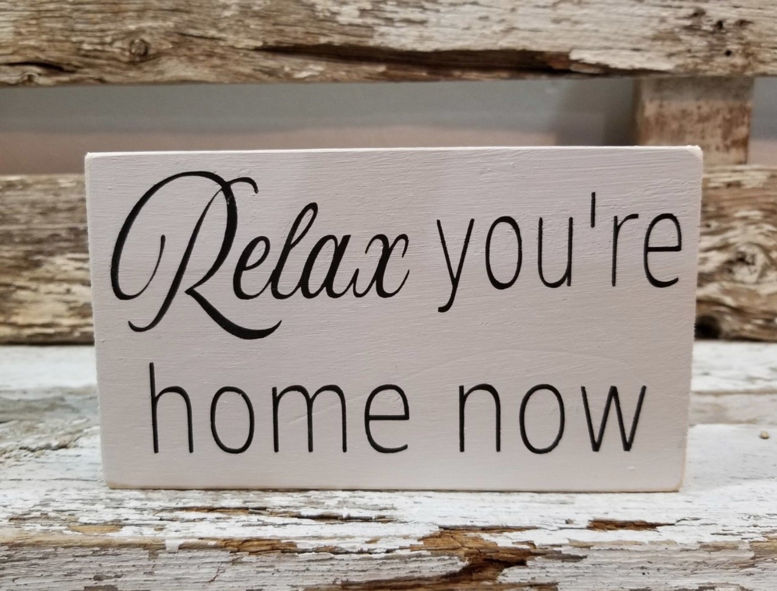 Relax Your Home Now 4" X 6" Mini Wood Sign | Tiered Tray Sign | Shelf ...