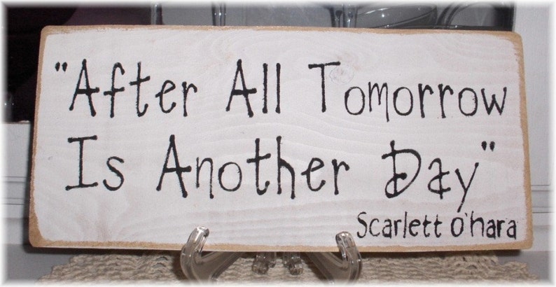 Primitive Sign After All Tomorrow is Another Day White Wood - Etsy