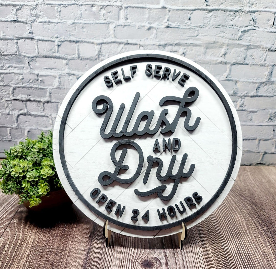 Laundry Sign Self Serve Wash and Dry Open 24 Hours Faux Shiplap 3D ...