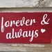 Forever & Always 4 X 6 Mini Red Wood Sign Home - Etsy