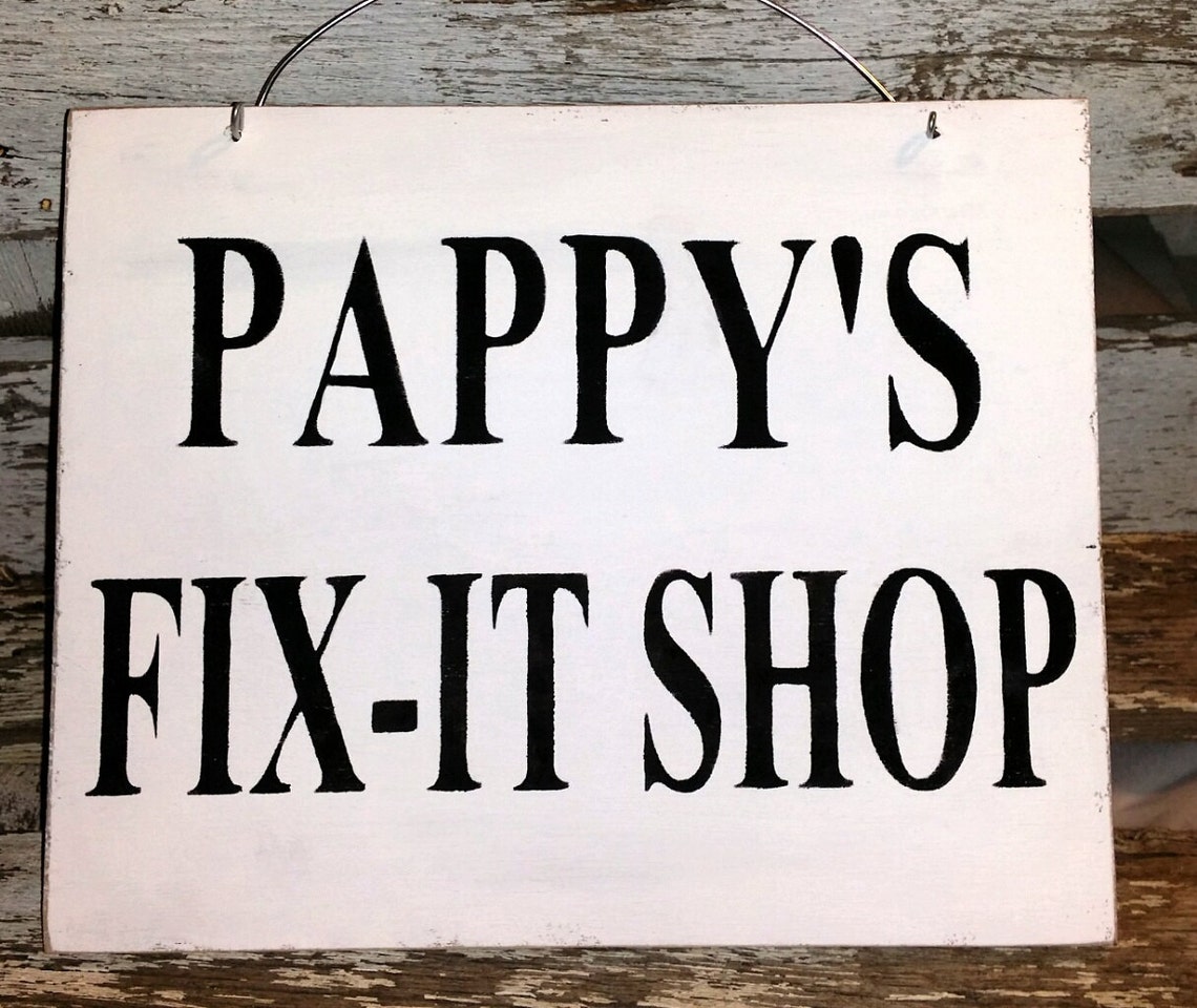 Pappy's Fix-it Shop White Workshop Wood Sign Custom Sign - Etsy