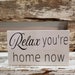 Relax Your Home Now 4" X 6" Mini Wood Sign | Tiered Tray Sign | Shelf ...