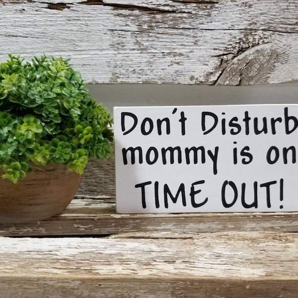 Mommys Time Out - Etsy