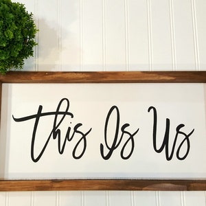 This is Us Framed Farmhouse Wood Sign. Farmhouse Home Decor 8" X 17 ...