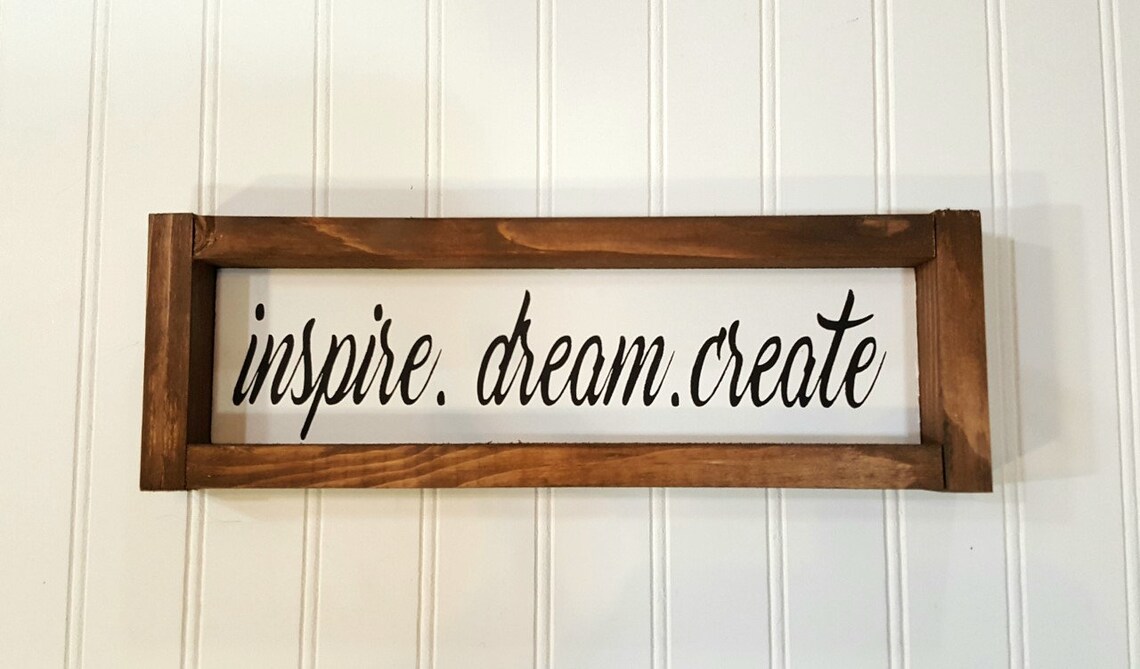 Inspire Dream Create Framed Farmhouse Wood Sign 3 X | Etsy