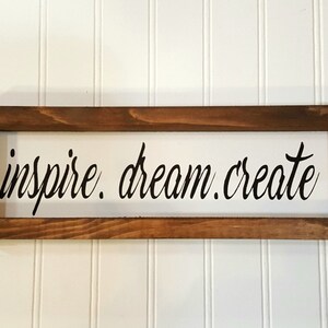 Inspire Dream Create | Framed Farmhouse Wood Sign 3" X 12 ...