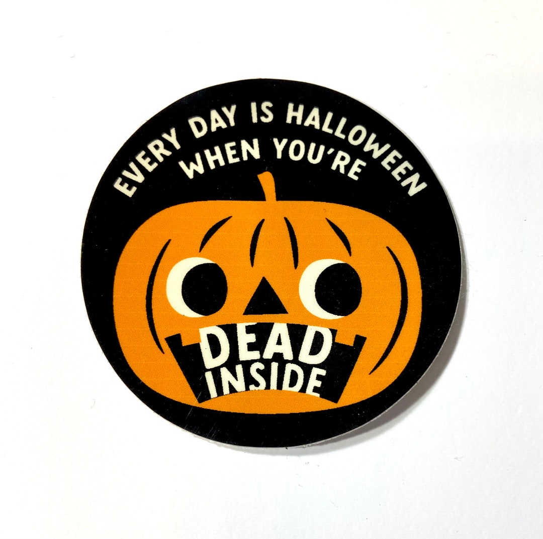 Dead Inside Vinyl Sticker - Etsy