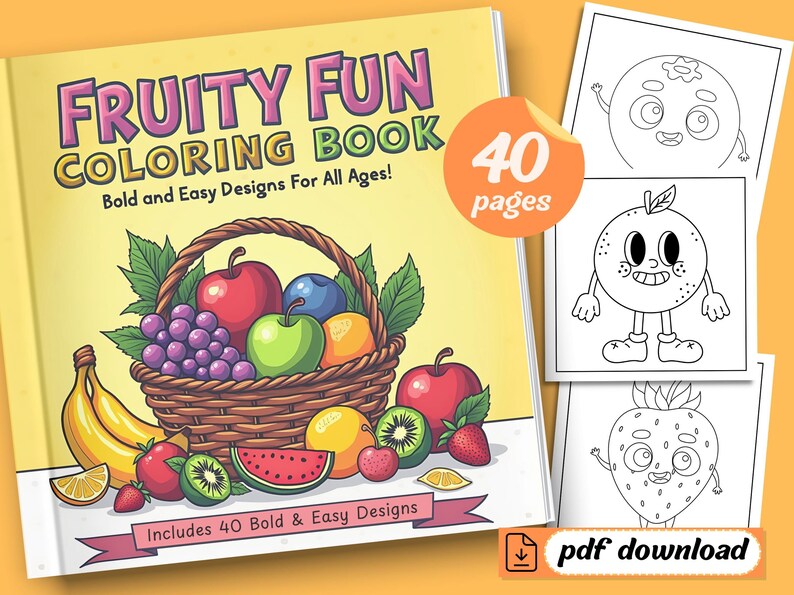 Fruity Fun Coloring Pages 40 Bold & Easy Designs Printable Digital ...