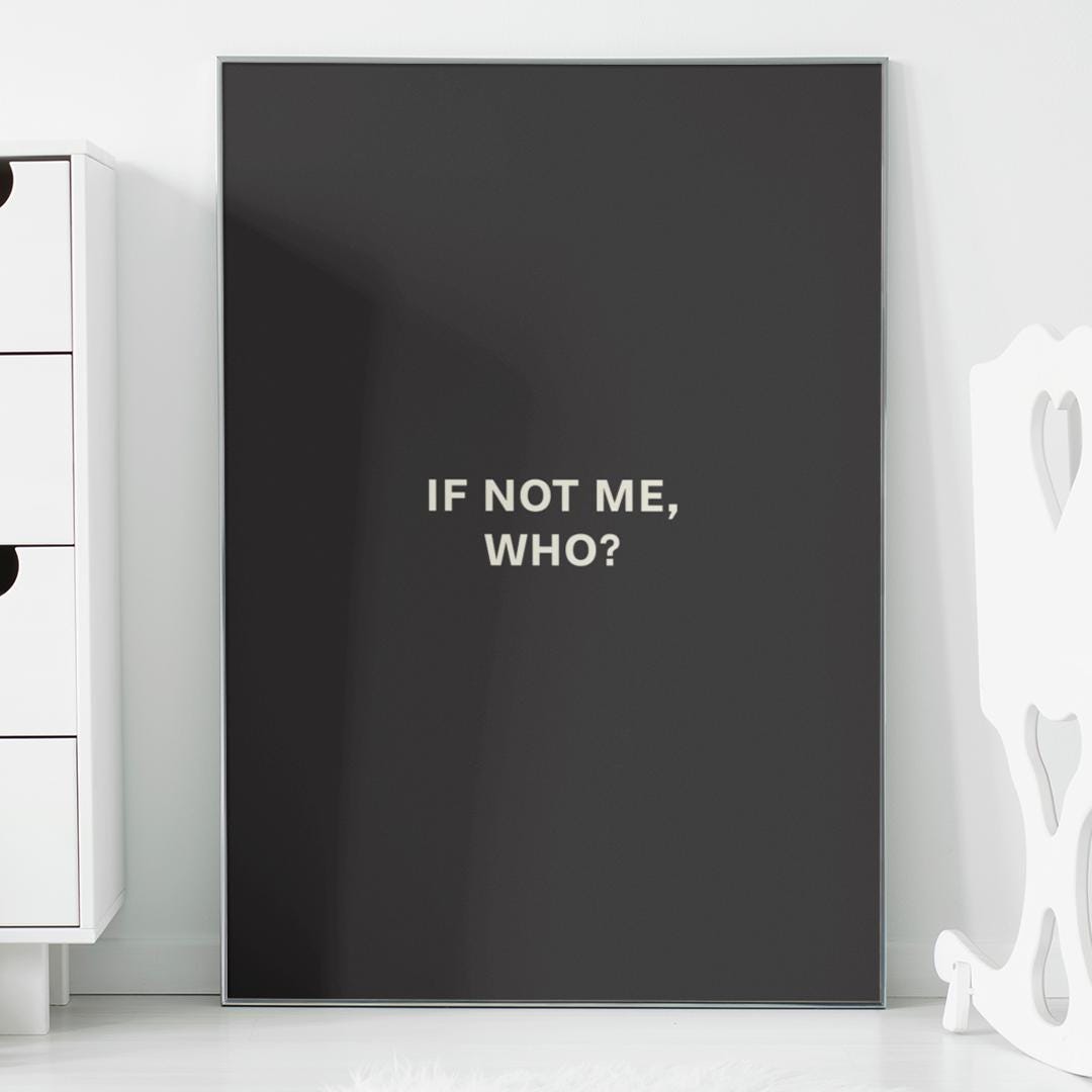 If Not Me, Who Motivational Wall Art, Modern, Fitness and Mindset ...
