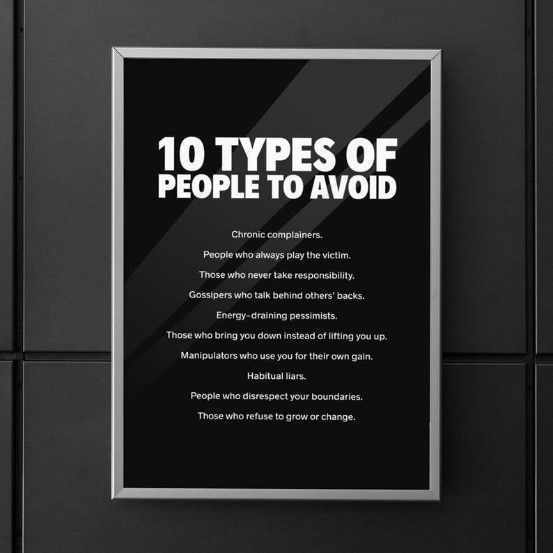 10 Types of People to Avoid Motivational Wall Art Print Posters, Quotes ...