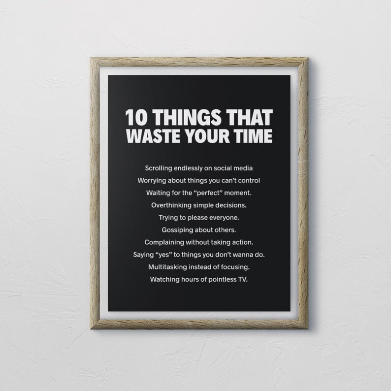 10 Things That Waste Your Time Motivational Wall Art Print Posters, Gym ...