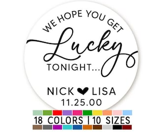 We Hope You Get Lucky Tonight Labels Round White Matte Stickers Wedding ...