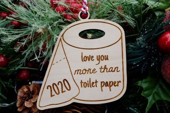 Love You More Than Toilet Paper 2020 Ornament Toilet Paper Shape Christmas Ornament Funny love-you-more-than-toilet-paper-2020-ornament-toilet-paper-shape-christmas-ornament-funny