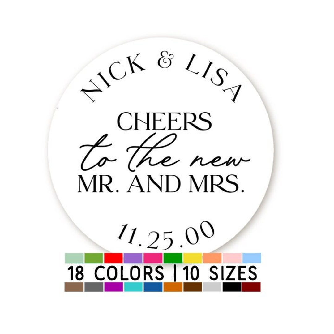 Cheers to the New Mr & Mrs Stickers, Names and Date Wedding Favor ...