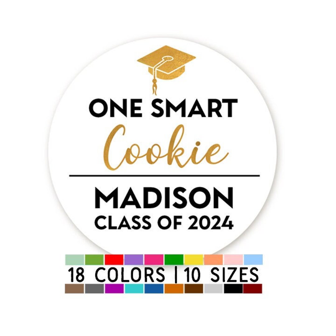 One Smart Cookie Class of 2024 Graduation Stickers, Graduation Party ...
