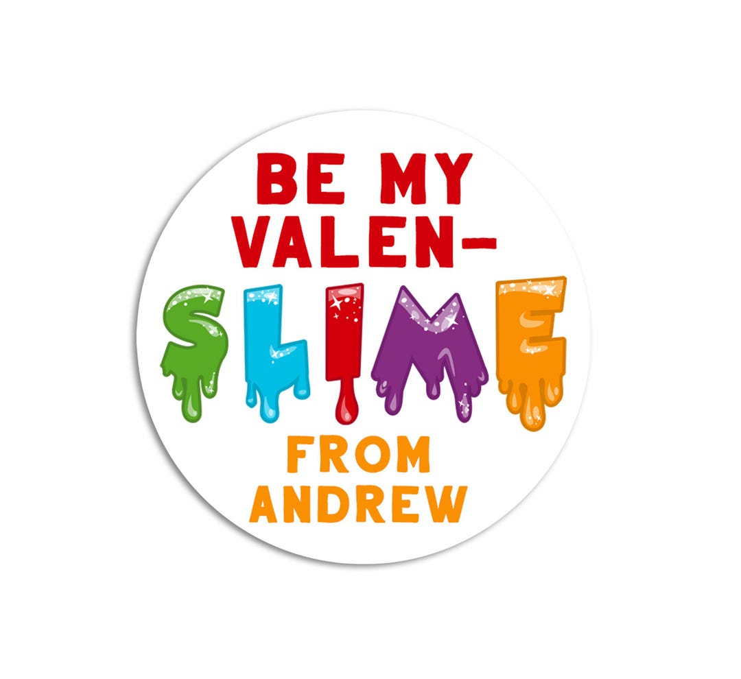 Be My Valen-slime - Slime Valentines - Personalized Valentine Round ...