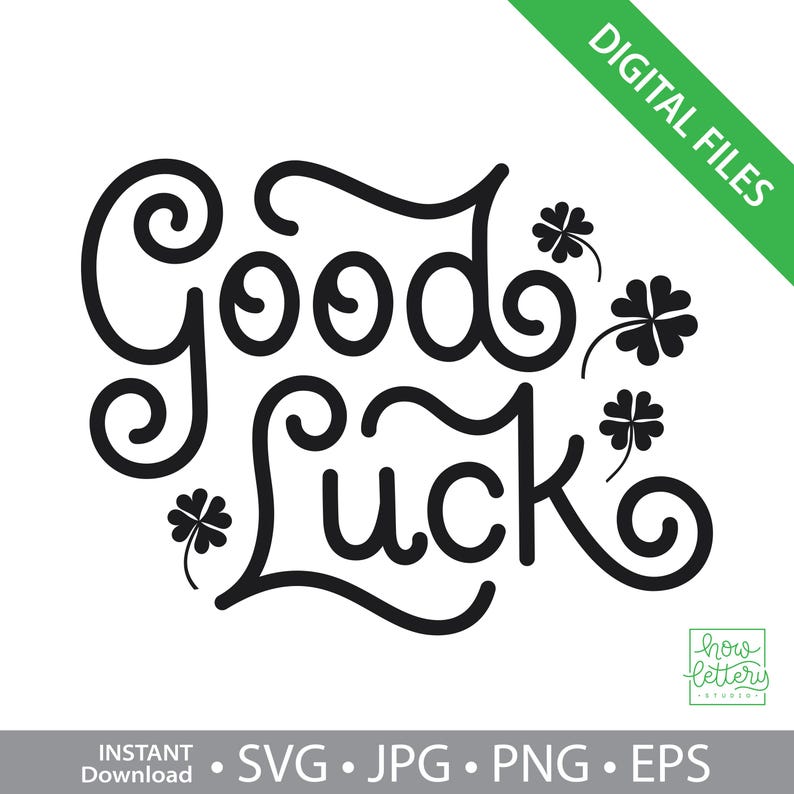 Good Luck - SVG - Hand Lettering - Digital Files for Download - Etsy