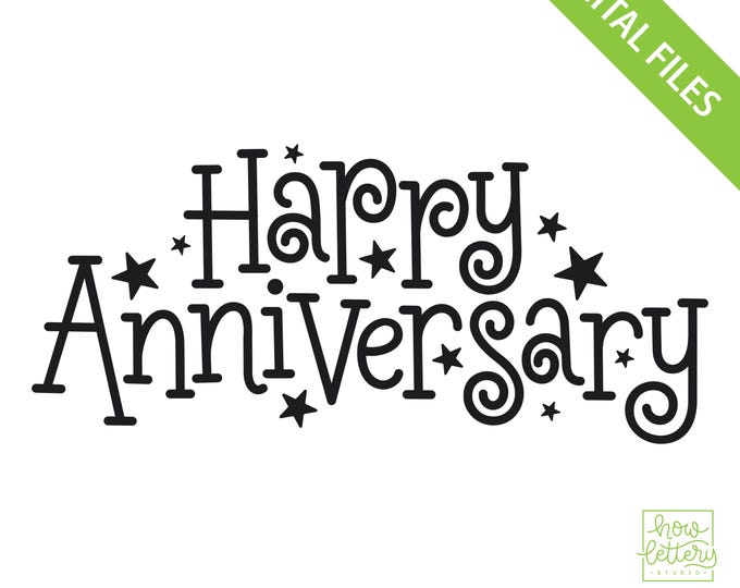 Happy Anniversary Script Hand Lettering SVG Anniversary Design ...