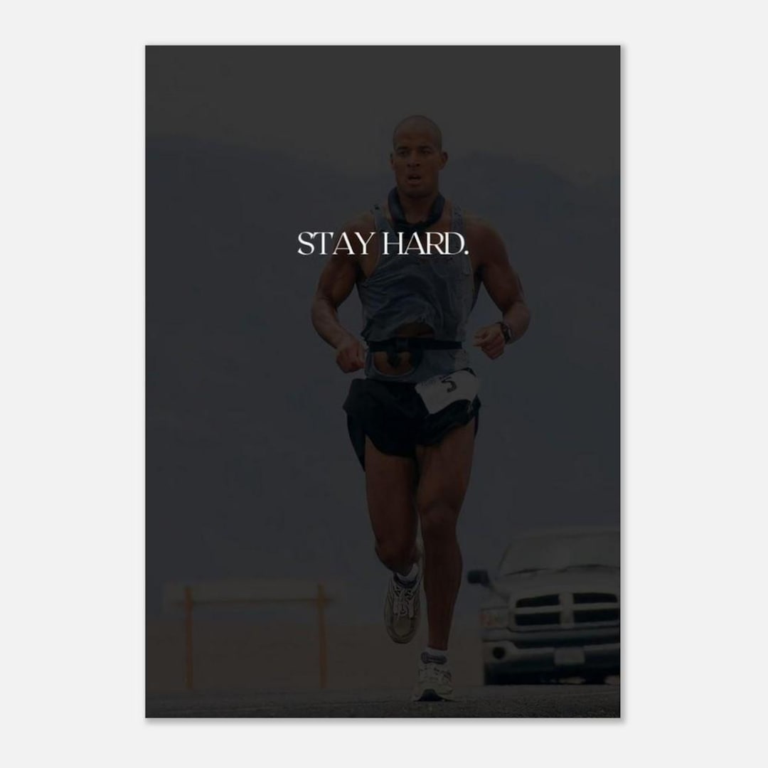 David Goggins Stay Hard Poster. Print Only. Iconic Motivational Quote ...