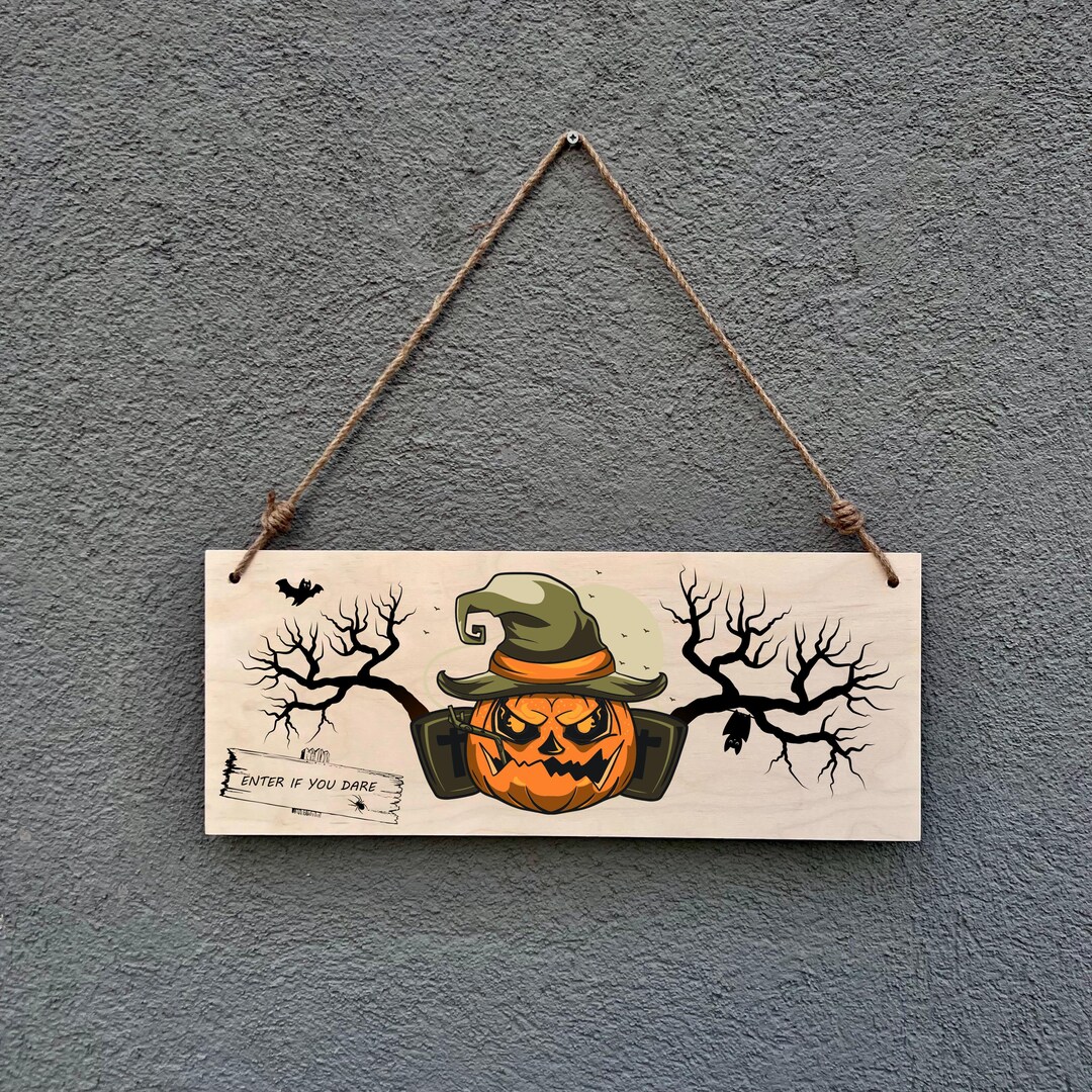 Halloween Door Sign – Enter If You Dare Wall Decor – Spooky Pumpkin ...