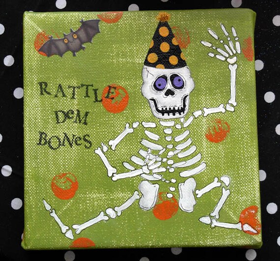 Rattle Dem Bones Skelly 6x6 Canvas Acrylic Painting Skeleton | Etsy