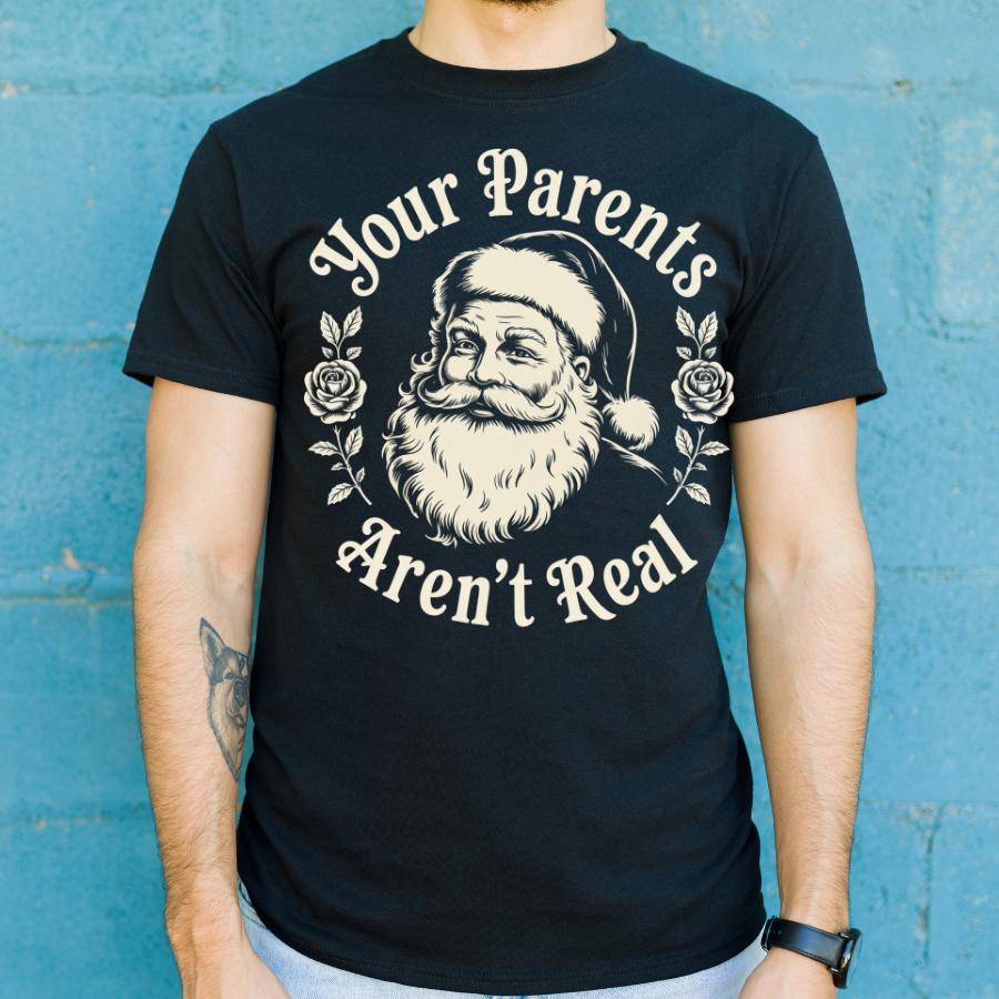Santa Your Parents Aren't Real PNG – Funny Christmas Shirt Design ...