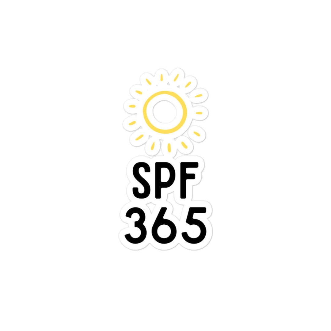 SPF 365, Sunscreen, Esthetician, Beauty, Influencer, Sticker, Water ...