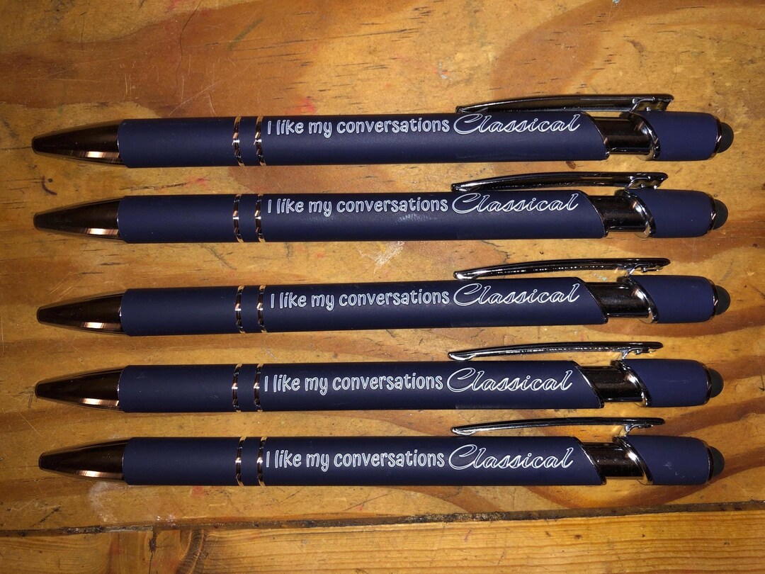 Engraved Pen Set (5 Pens): "i Like My Conversations Classical" - Navy ...