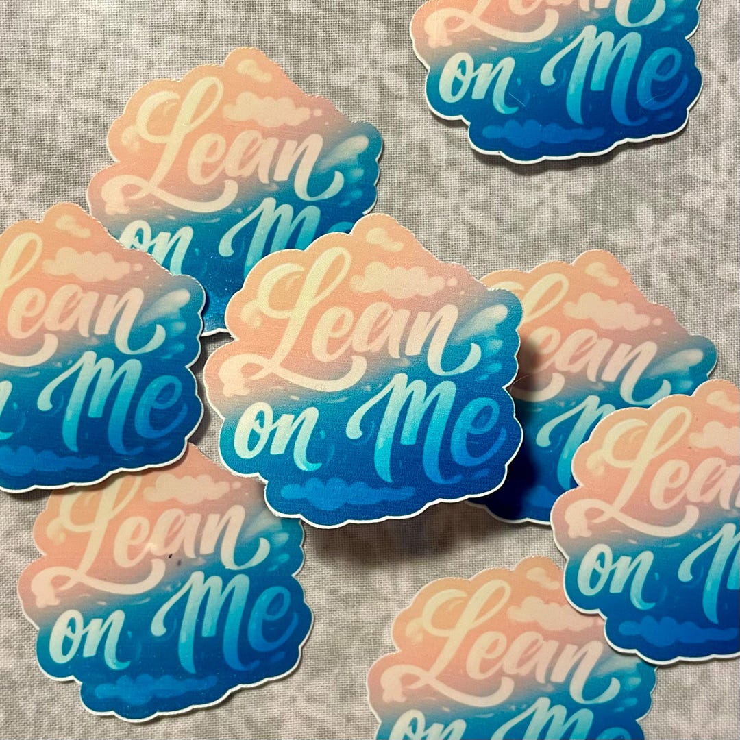 Lean on Me Stickers Inspirational Quote Decals Motivational Laptop ...