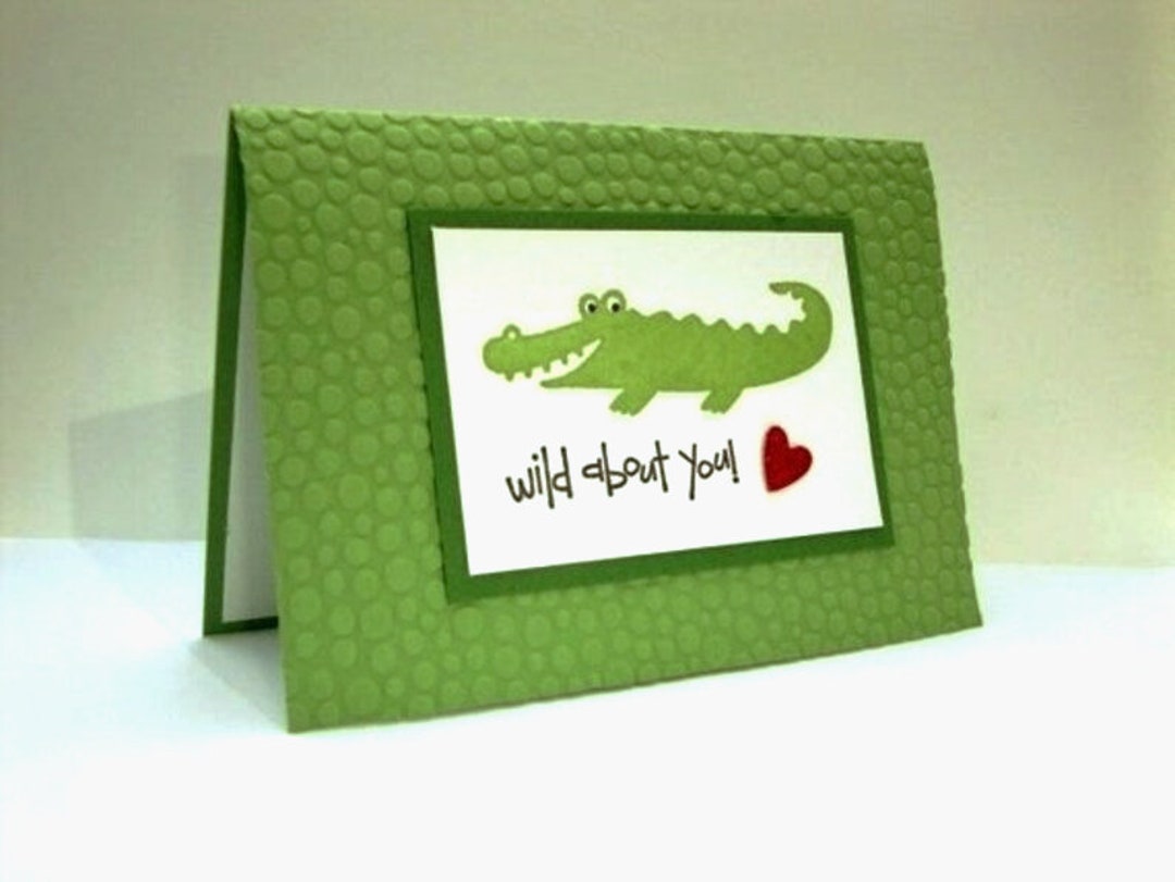 Wild About You Valentine Card, Alligator Valentine, Valentine's Day ...