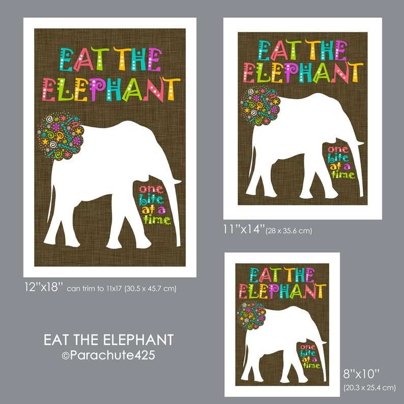 Eat The Elephant One Bite At A Time Unique Wall Art Print for | Etsy