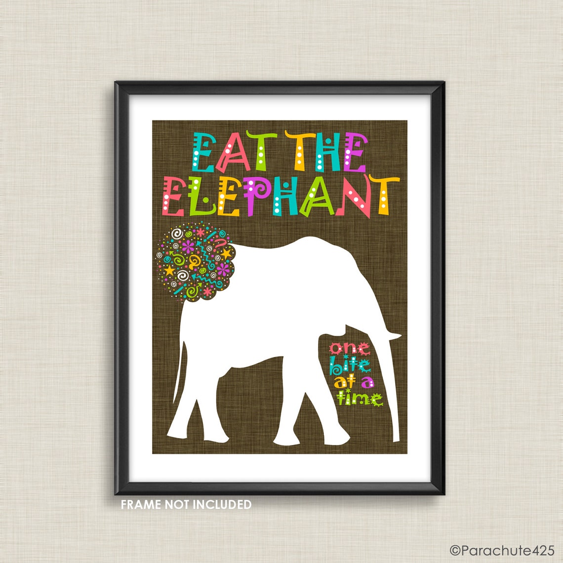 Eat The Elephant One Bite At A Time Unique Wall Art Print for | Etsy