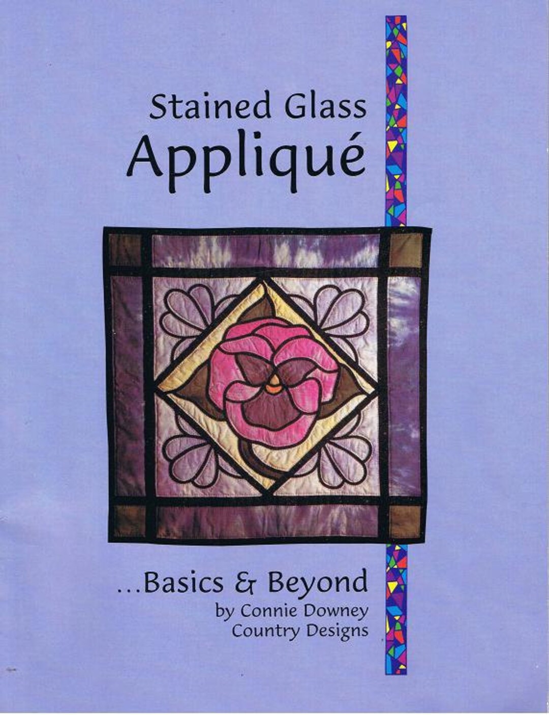 Stained Glass Applique Learn How to Make Sew Quilt Blocks Resembling ...