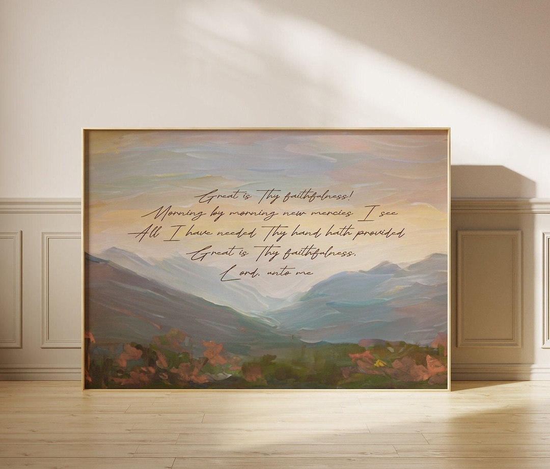 Great is Thy Faithfulness Print, Christian Hymn Wall Art, New Morning ...