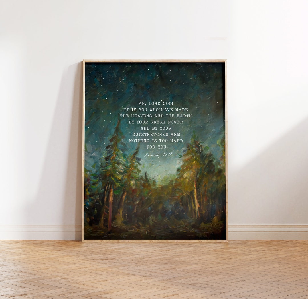 Scripture Wall Art, Christian Bible Verse Gift, Jeremiah 32:17, God is ...