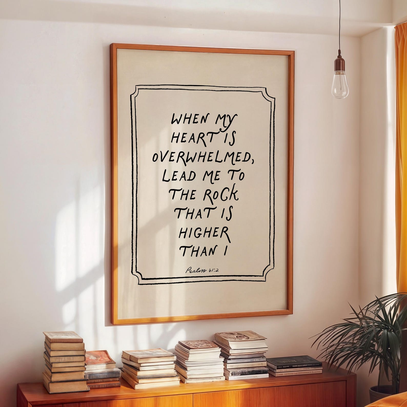 Psalm 61:2 Print – “lead Me to the Rock That is Higher Than I ...