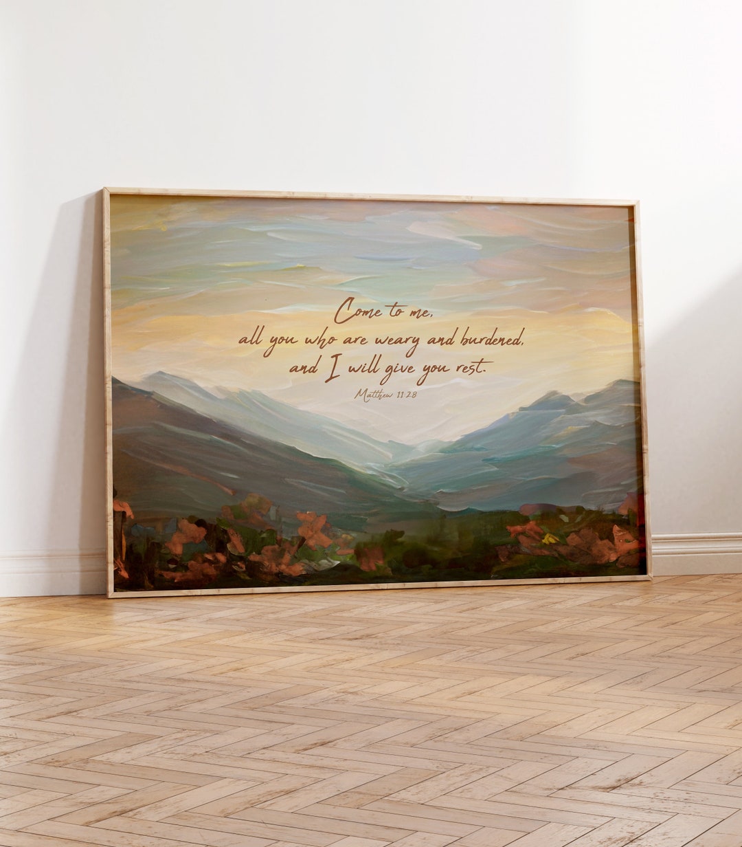 Scripture Wall Art Print, Matthew 11:28 Artwork, Come to Me All Who Are ...