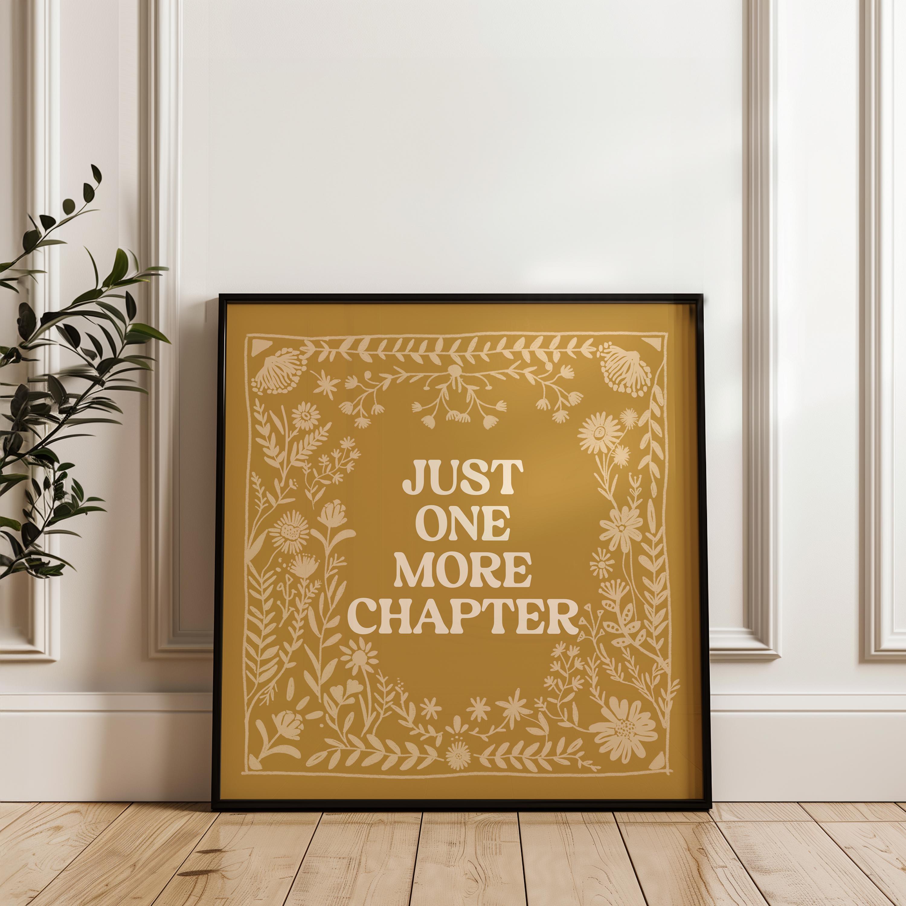 Gift for Book Lover, Just One More Chapter Print, I Love Reading ...