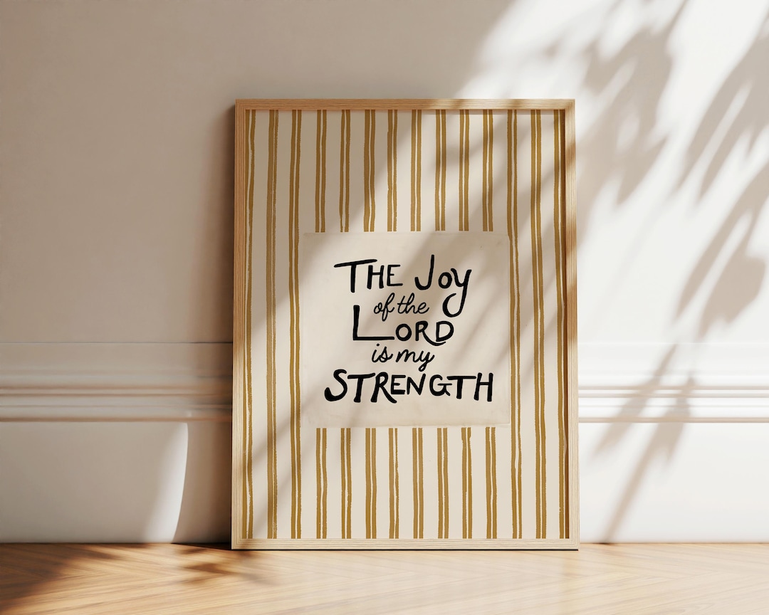 Joy of the Lord is My Strength Print, Scripture Bible Verse Art ...